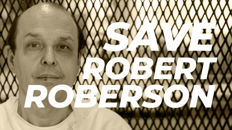 Save Robert Roberson. - Set for Sentencing by Doug Passon Law